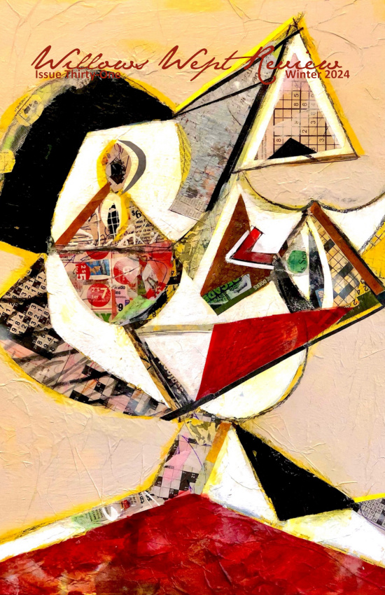 Issue Thirty-One: Winter 2024 | WILLOWS WEPT REVIEW